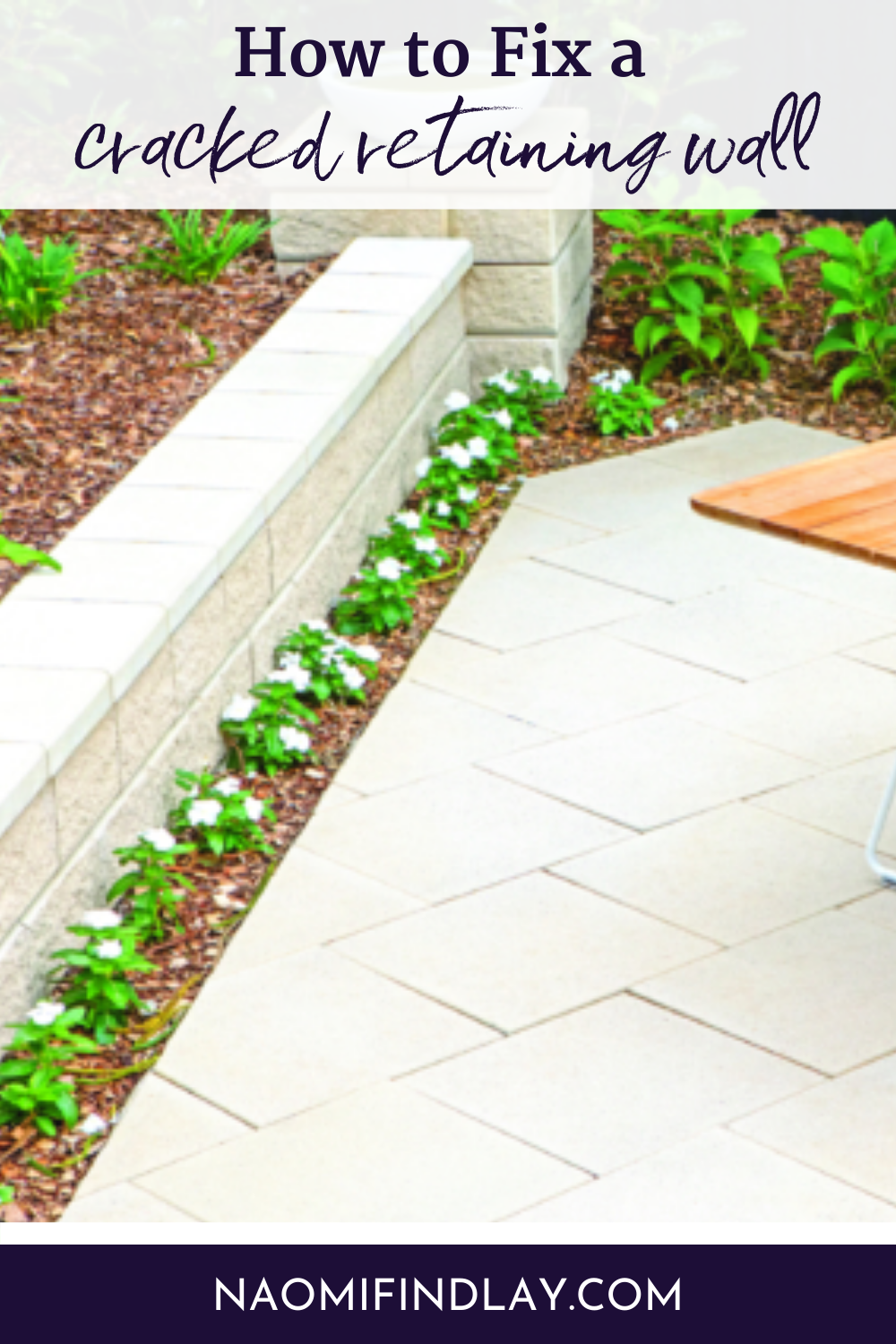 How To Repair A Cracked Retaining Wall - Naomi Findlay
