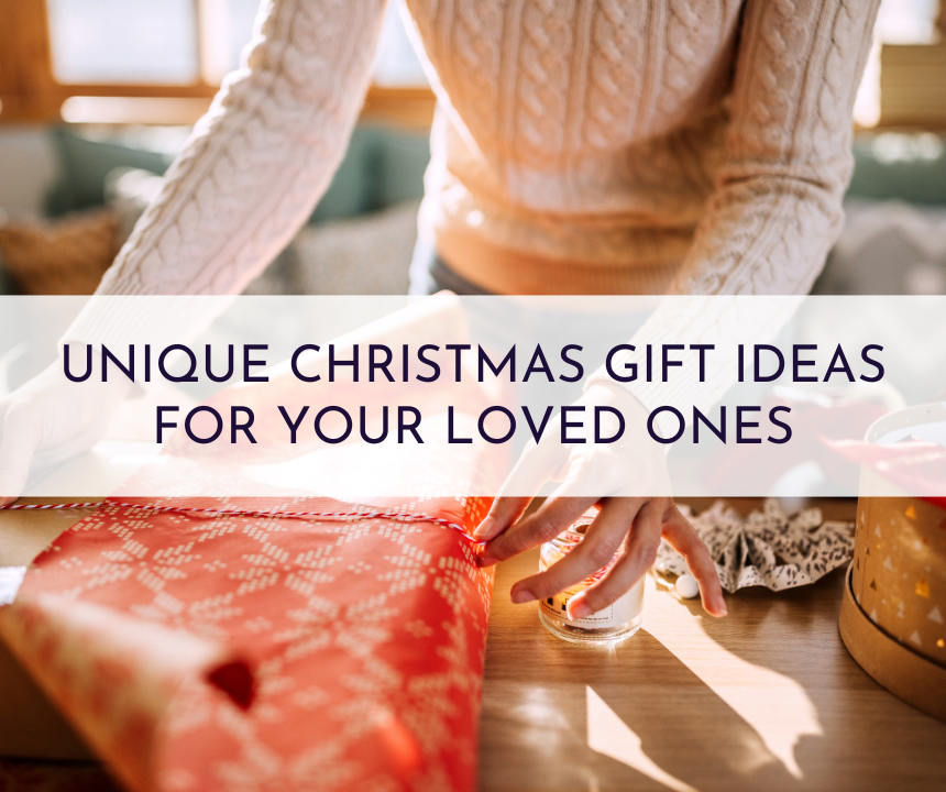 Unique Christmas Gift Ideas for Your Loved Ones - Naomi Findlay