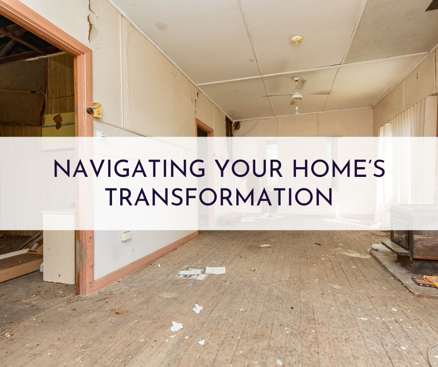 Navigating Your Home’s Transformation: A Step-by-Step Guide by Findlay ...